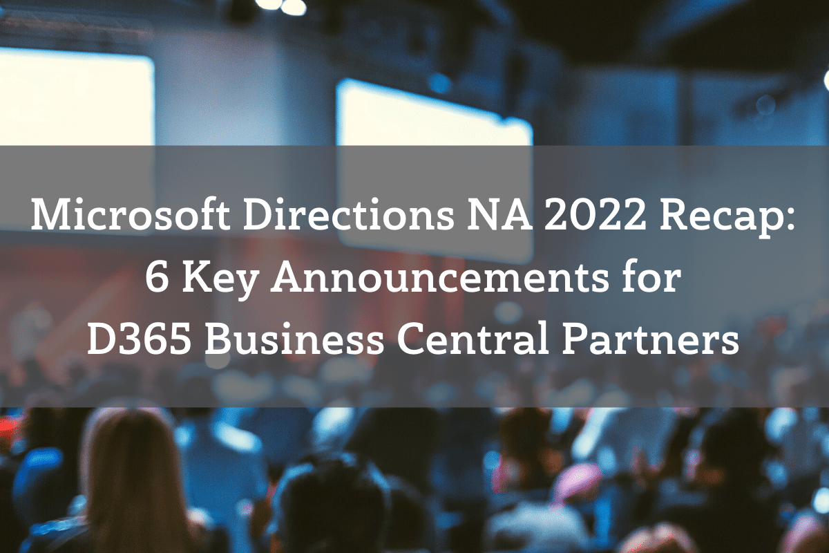 Microsoft Directions NA 2022 Recap | 6 Key Announcements